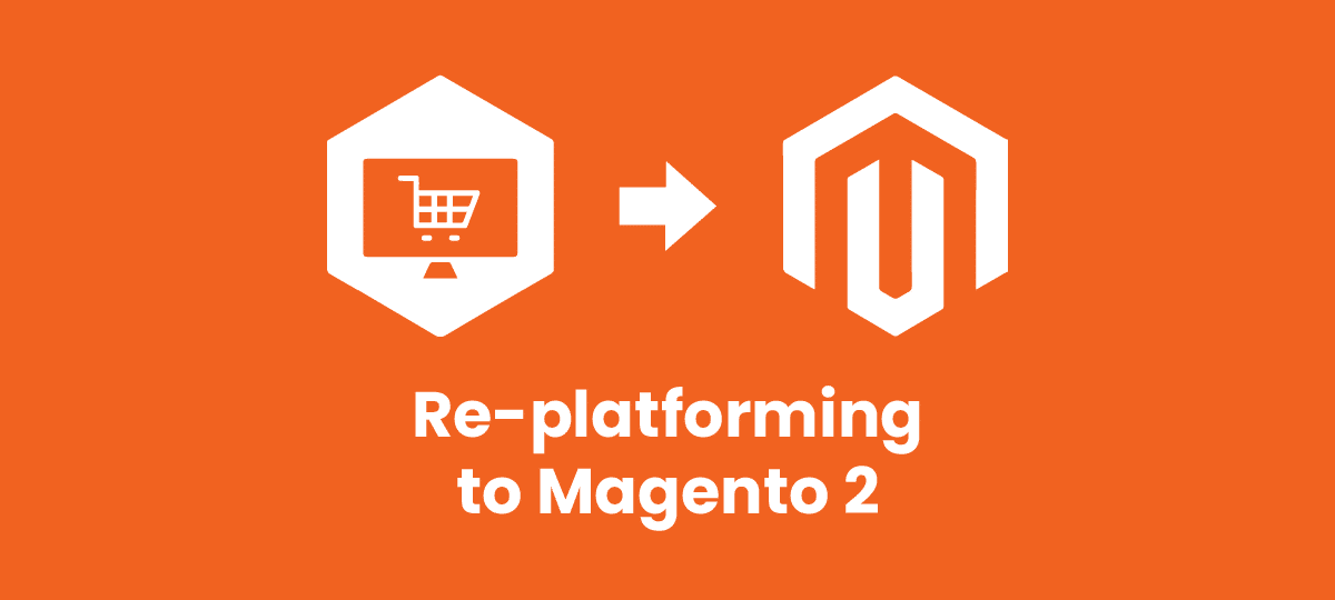 A Guide to Re-platforming to Magento 2 | Foundation Commerce
