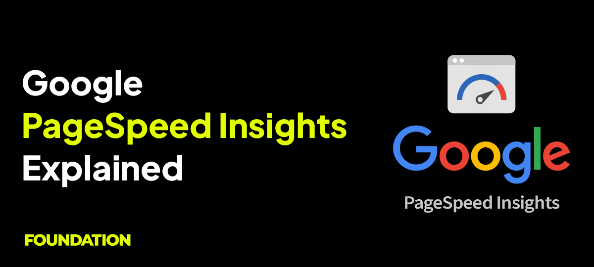 Google PageSpeed Insights Explained - Magento eCommerce Agency | Adobe Commerce Solution Partners